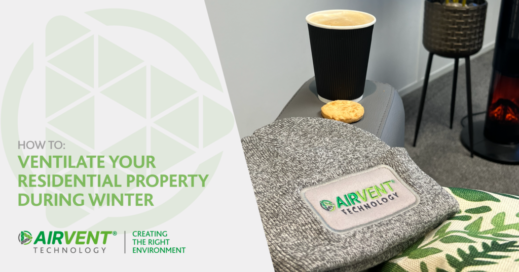 How to Ventilate Your Residential Property During Winter | Air Vent ...